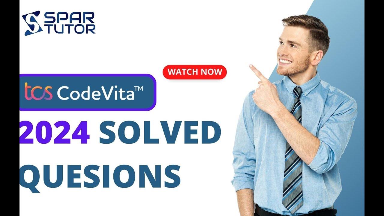 TCS CodeVita 2024 | Solved TCS CodeVita Questions | Spar Tutor Academy - YouTube