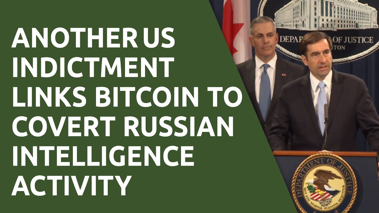 Another US Indictment Links Bitcoin to Covert Russian Intelligence ...
