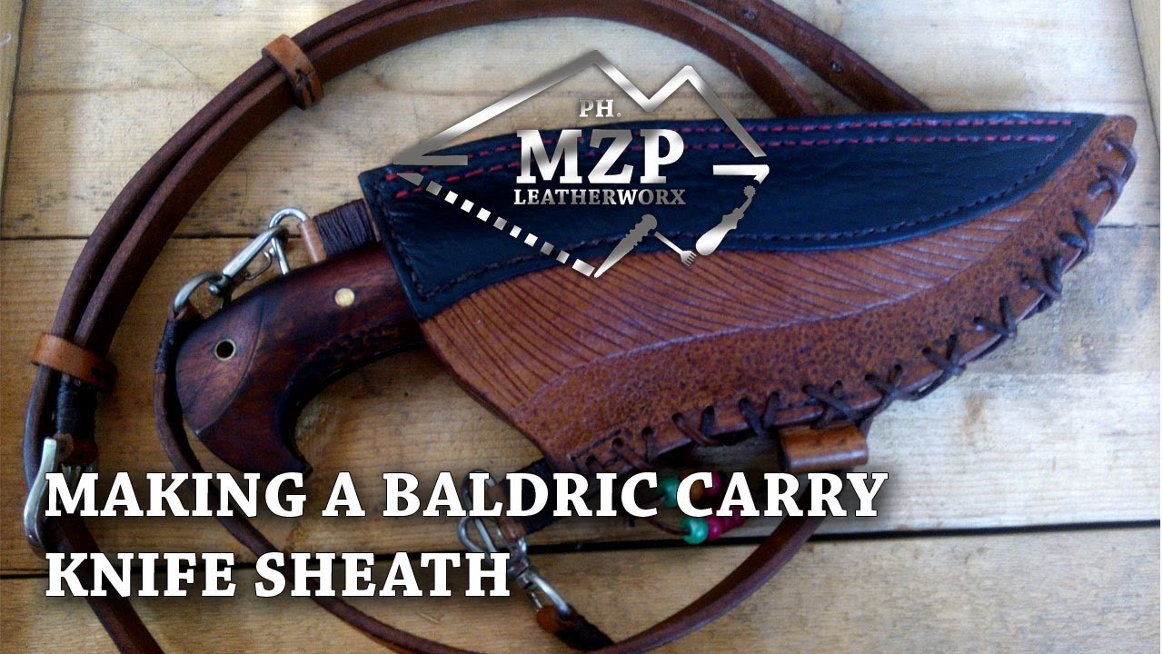 Leathercraft: Making a baldric carry knife sheath, leather tooling ...