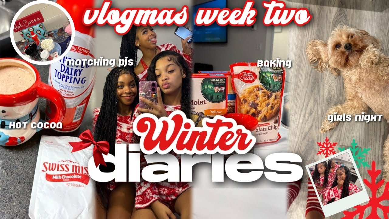 VLOGMAS WEEK 2 | girls night, baking, chitchat, hot cocoa - YouTube