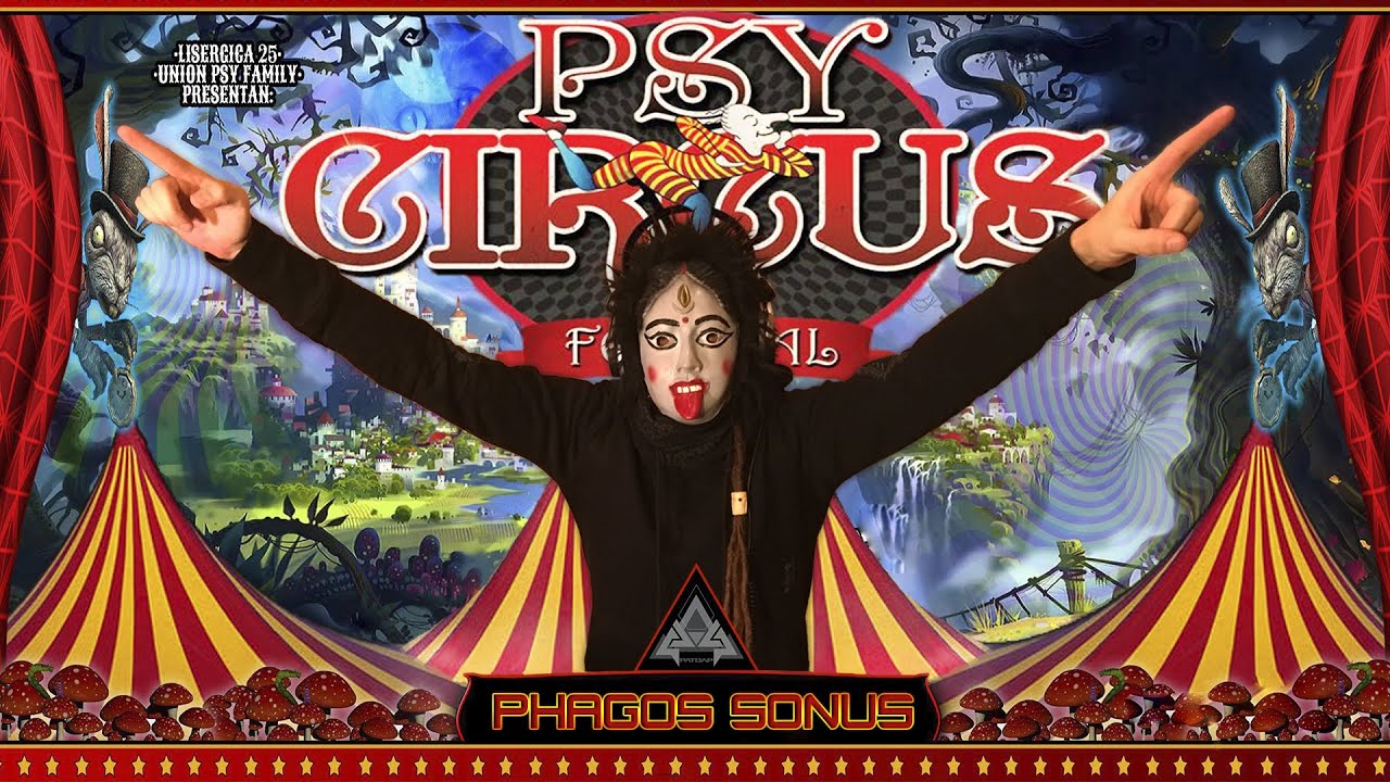 Phagos Sonus @ Psy Circus Fest 2017/Mexico - YouTube