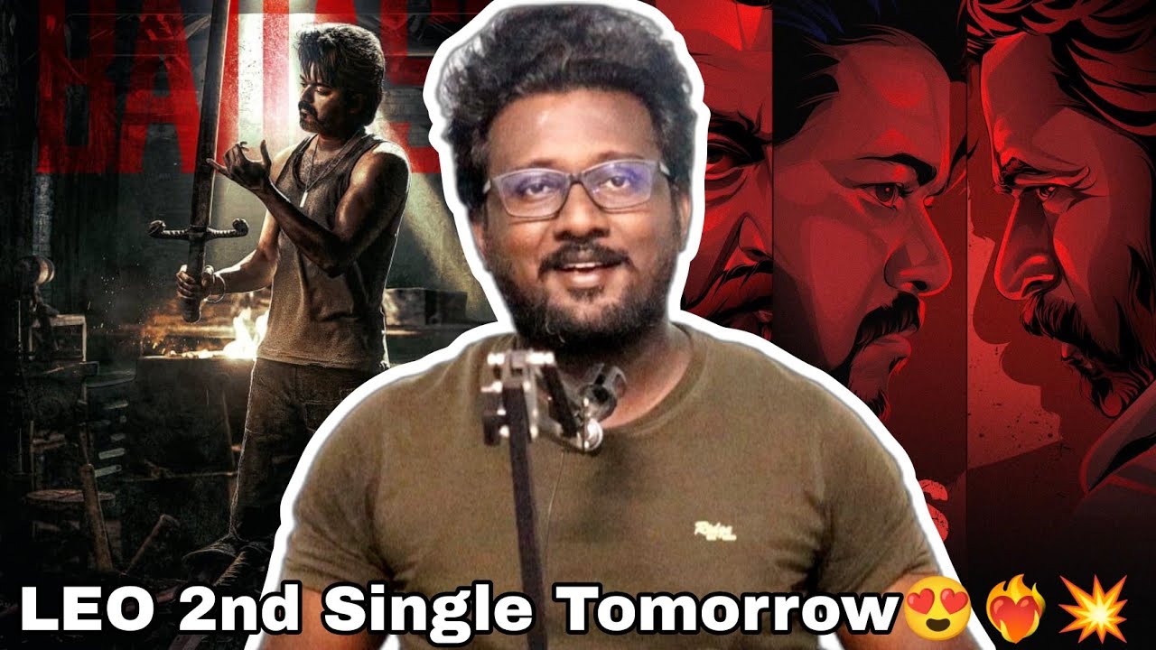 LEO Second Single Tomorrow 😍 ️‍🔥💥 #leo #thalapathy #vijay # ...