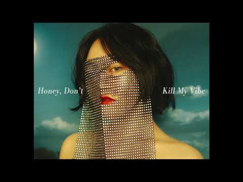 YESEO - Honey, Don't Kill My Vibe (Official Audio)