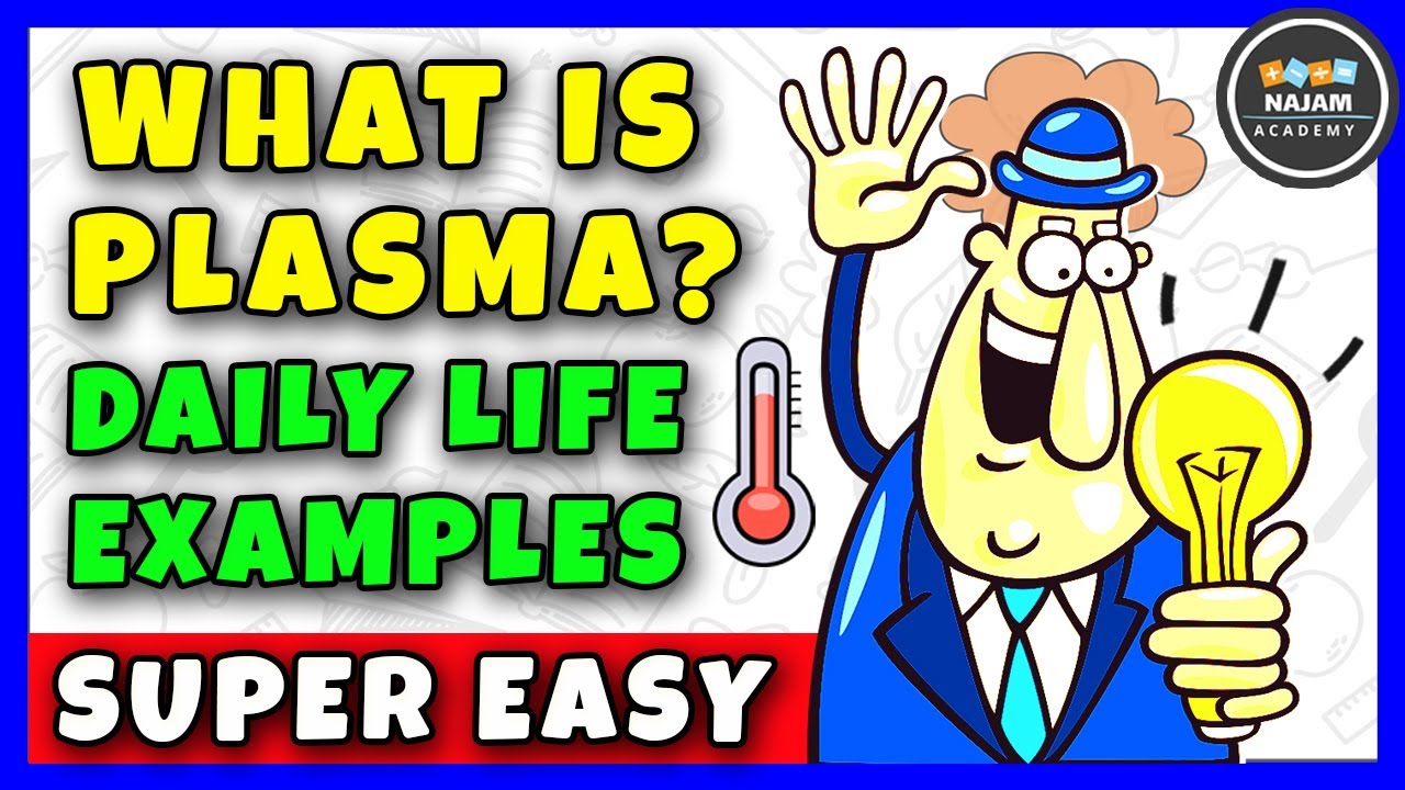 Plasma Examples Of Matter