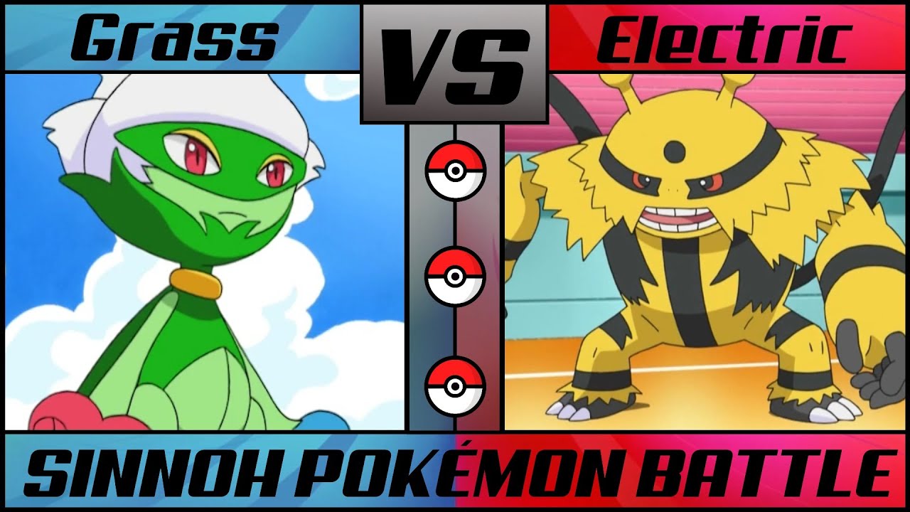 Sinnoh Pokémon Type Battle | GRASS vs ELECTRIC - YouTube
