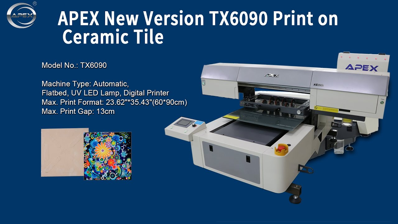 APEX New Version TX6090 Print On Ceramic Tile YouTube apex-new-version-tx6090-print-on-ceramic-tile-youtube