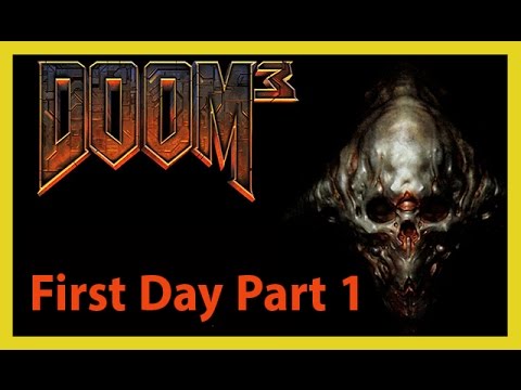 Doom 3 First Day Part 1 | Shooter Gamer - YouTube