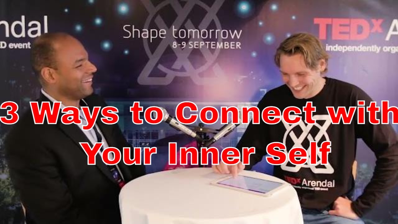 3 ways to connect with your inner self - YouTube