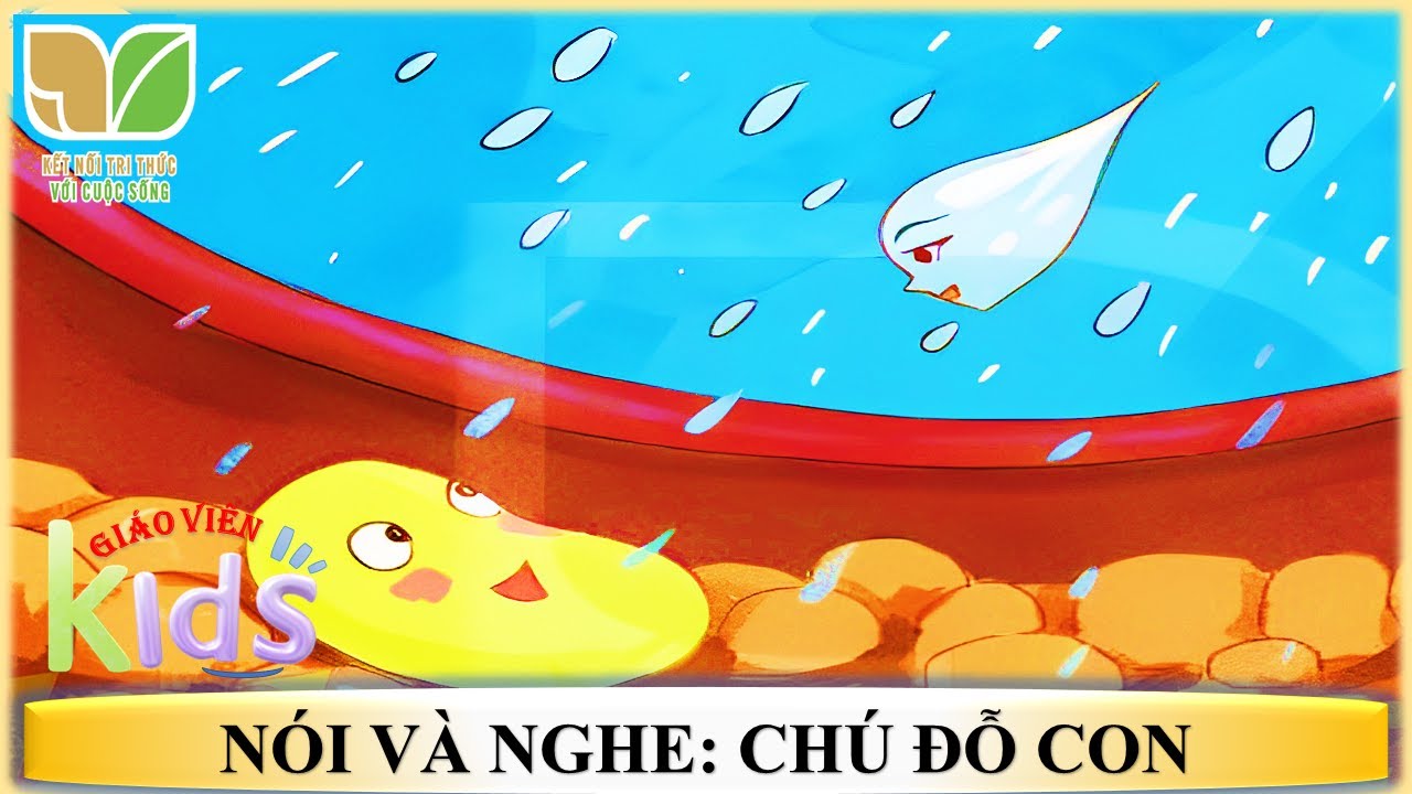 Kể chuyện: Chú đỗ con || Tiếng Việt 2 tập 1 - Tuần 4 Kết nối tri thức ...