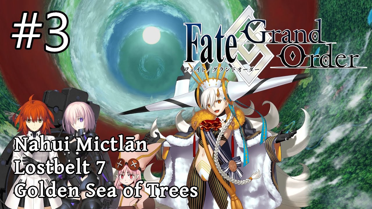 Fate/Grand Order -- Lostbelt 7, Nahui Mictlān 】 #3; THE FOOT-- XOKTA TOURNAMENT ARC - YouTube