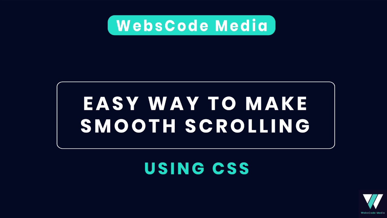 Easy Way To Make Smooth Scrolling Using Css Youtube