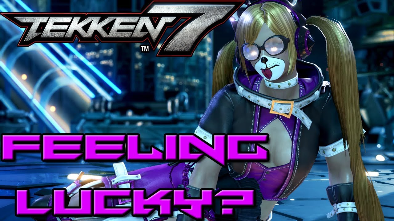 "Feeling Lucky?" Tekken 7 (Lucky Chloe Gameplay) - YouTube
