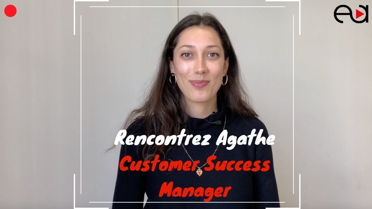Découvrez Agathe, Customer Success Manager chez EasyMovie ! - YouTube