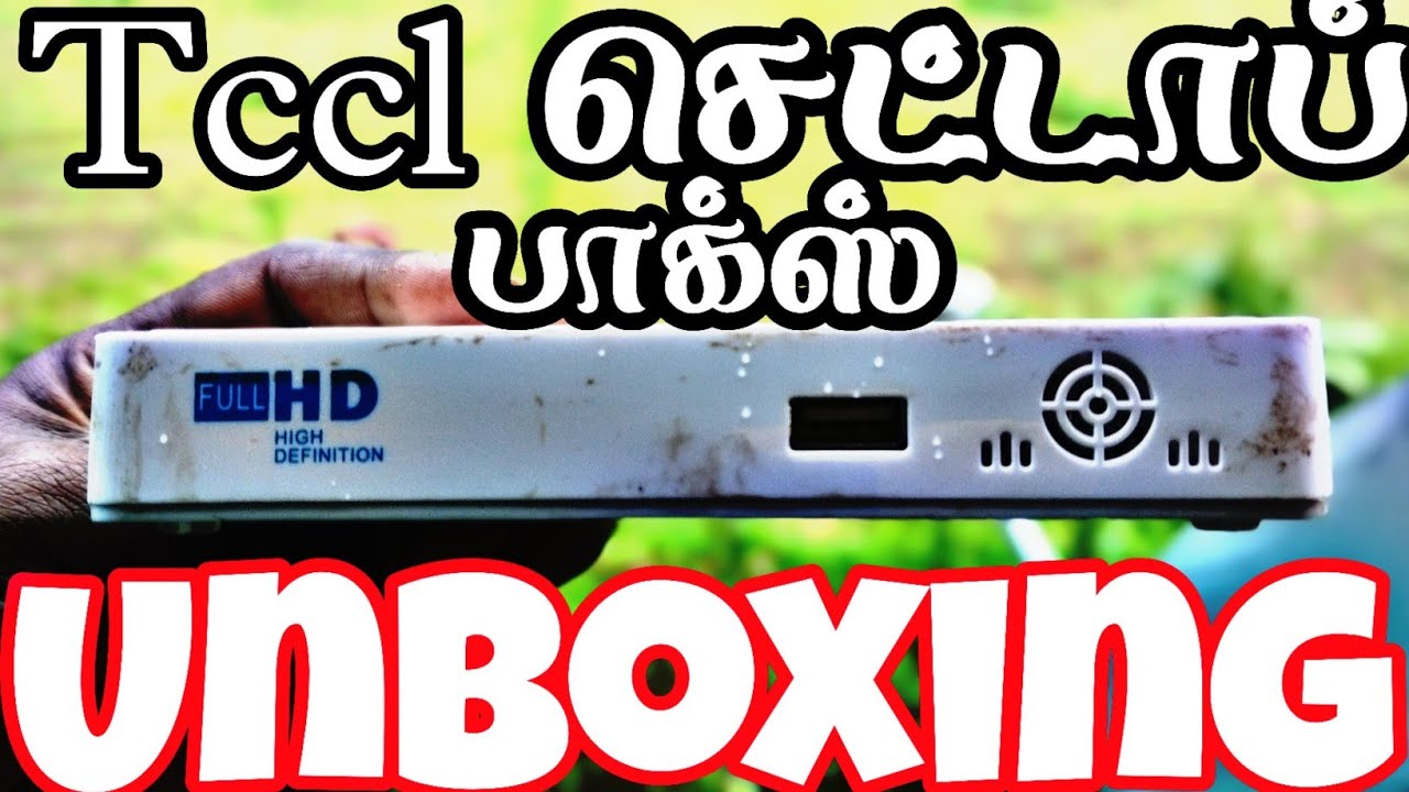 Tccl set tap box 📦 Unboxing tamil😉 - YouTube