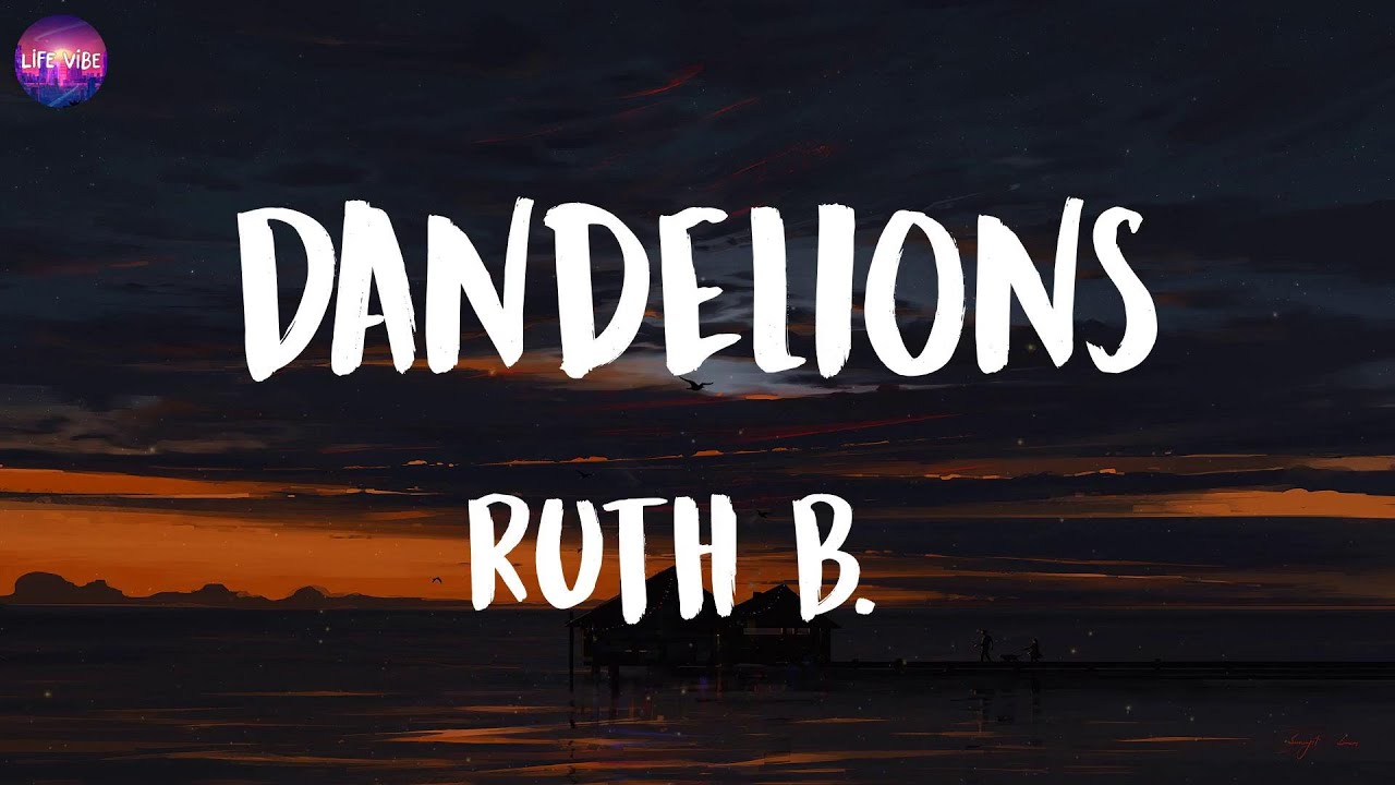 Ruth B. - Dandelions [Lyrics] || Dua Lipa, Jack Harlow, - YouTube