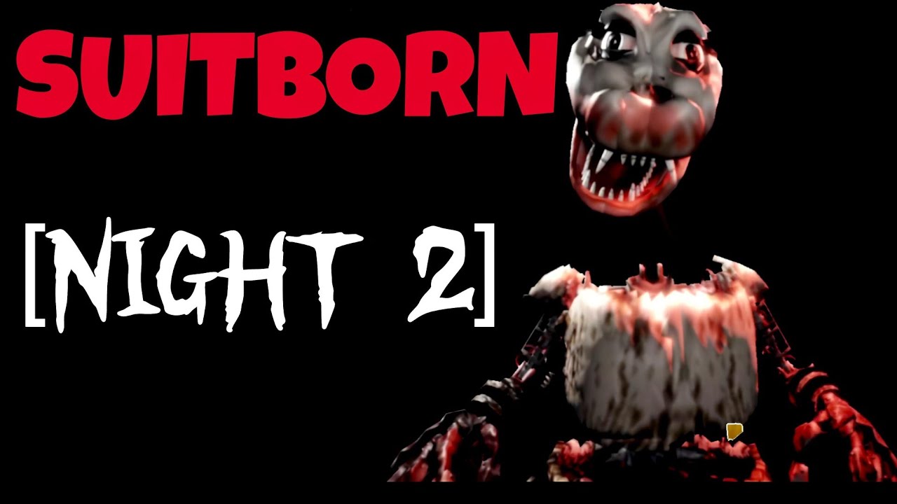 SUITBORN [NIGHT 2] Gone Wrong!! (Gameplay) - Roblox - YouTube