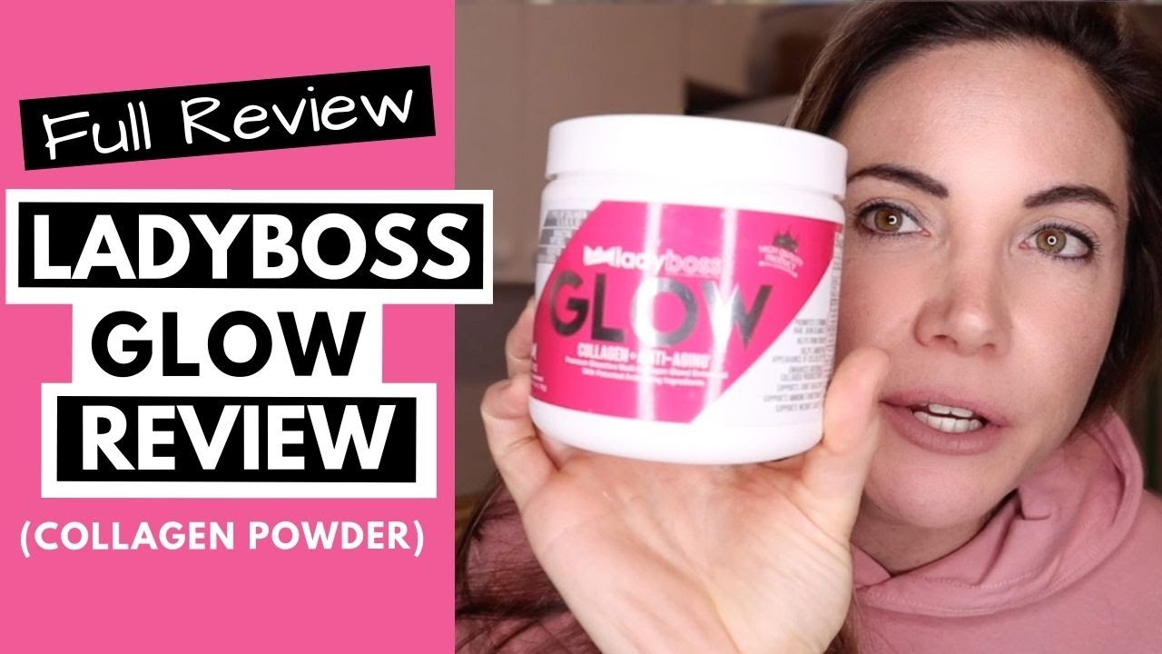 LADYBOSS GLOW REVIEW | LadyBoss Reviews | Best Collagen Powder - YouTube