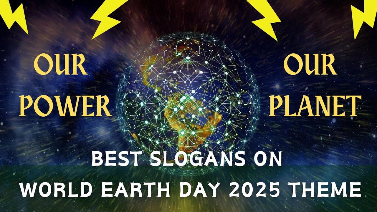 Best Slogans on "Our Power Our Planet" |Slogans and Quotes on World ...
