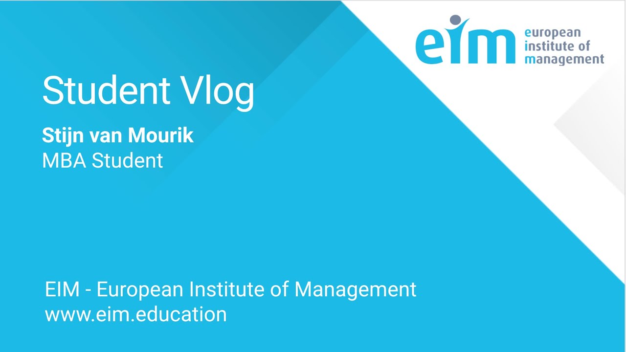 EIM Student Experience VLOG Stijn van Mourik MBA - YouTube