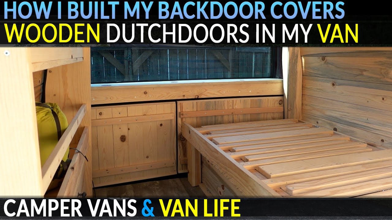 [HOW TO] CAMPER VAN: Wooden Backdoor Covers for the Dutch Doors [Astro ...