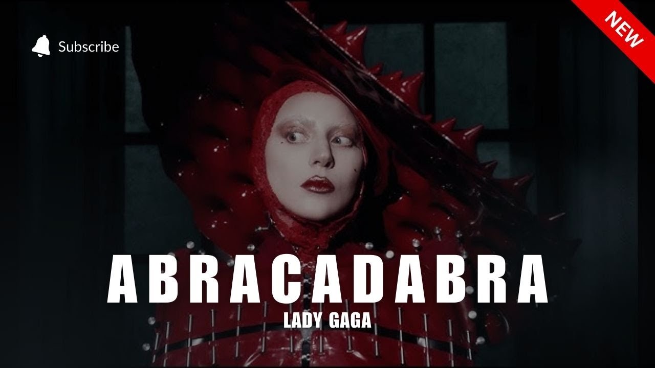Lady Gaga - Abracadabra (Official Music Video) - YouTube