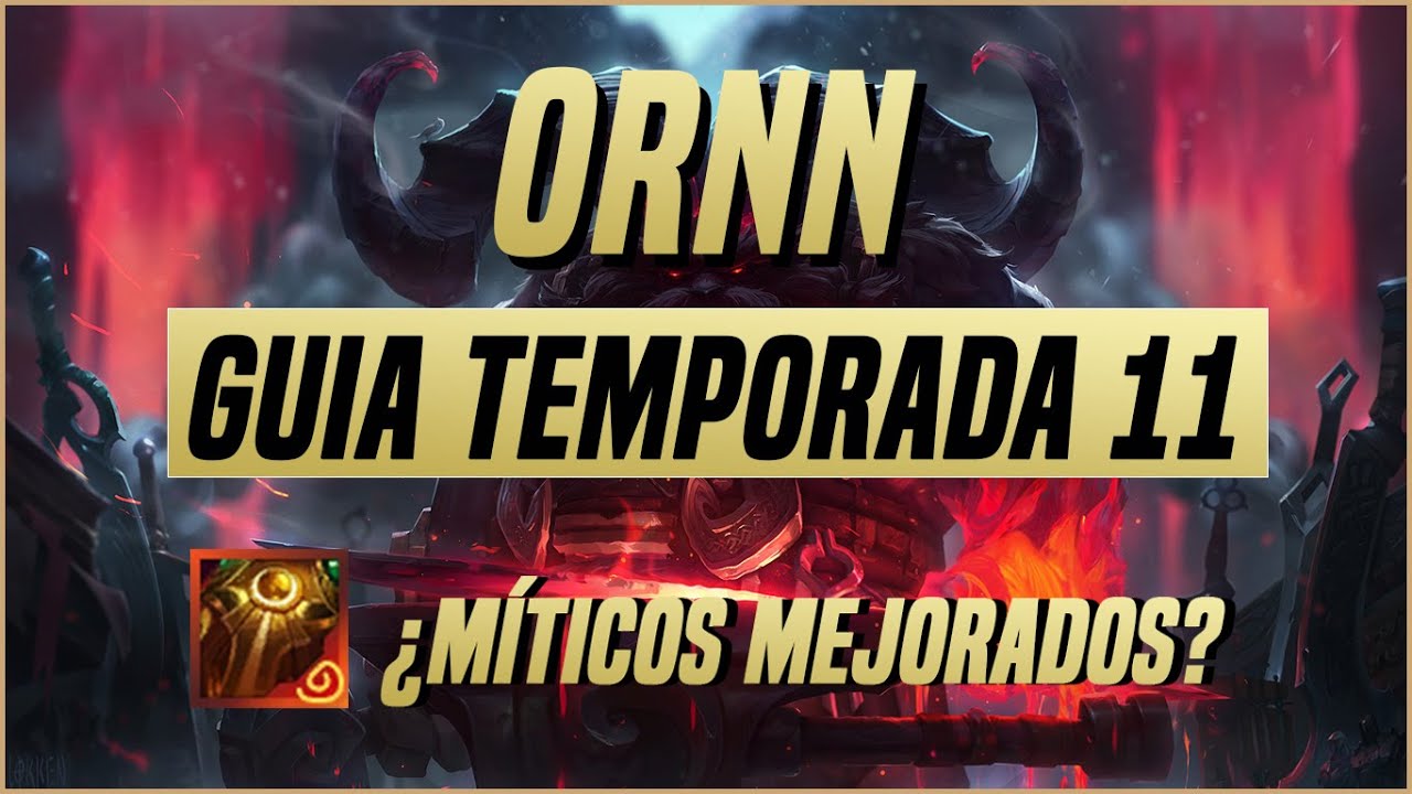 TODO LO QUE NECESITAS PARA JUGAR ORNN | BUILDS, RUNAS Y HABILIDADES ...