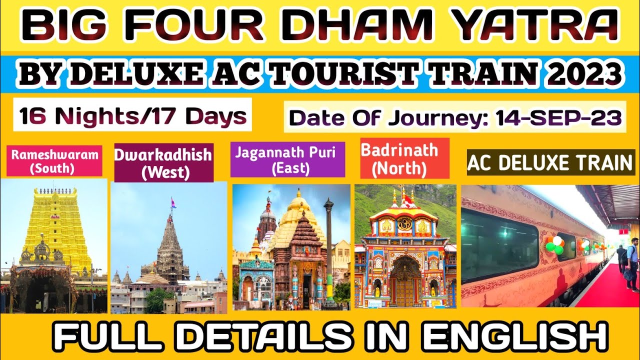 BIG FOUR DHAM YATRA BY DELUXE AC TOURIST TRAIN 2023।BADRINATH JAGANNATH ...