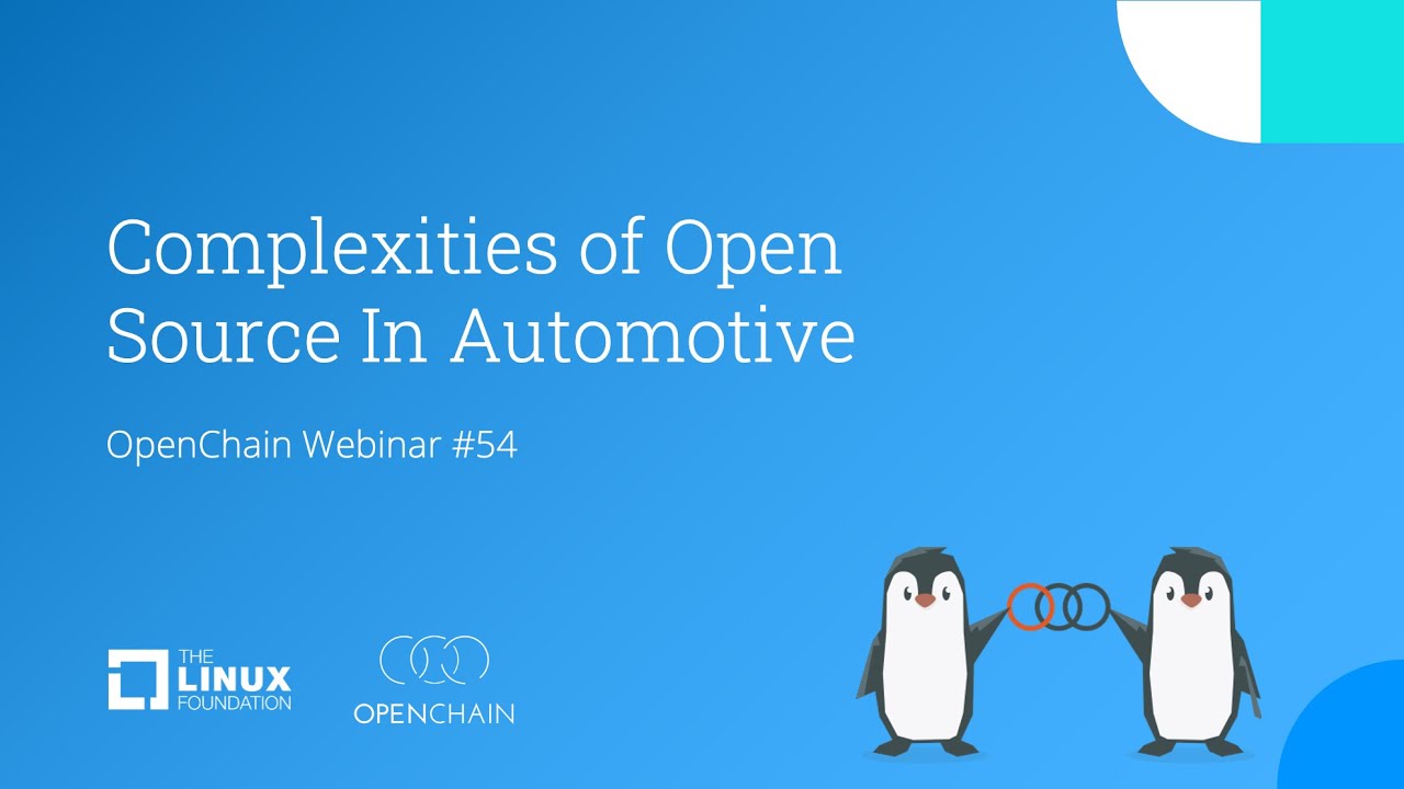 OpenChain Webinar 54 - Complexities of Open Source in Automotive - YouTube