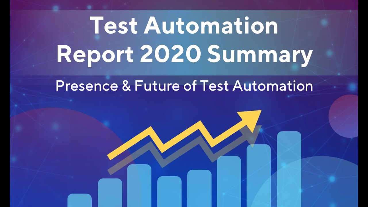 Automation Testing Presence & Future | Test Automation Landscape Report ...