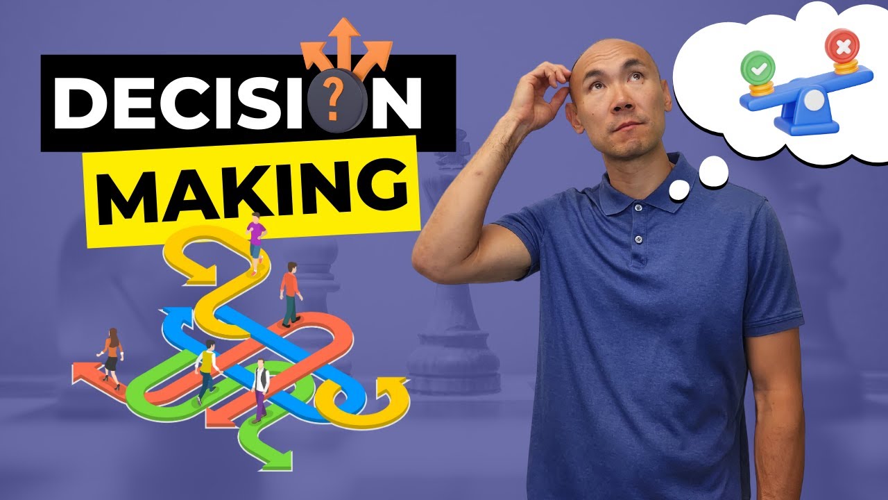 How to Improve your Decision Making Skills? - YouTube