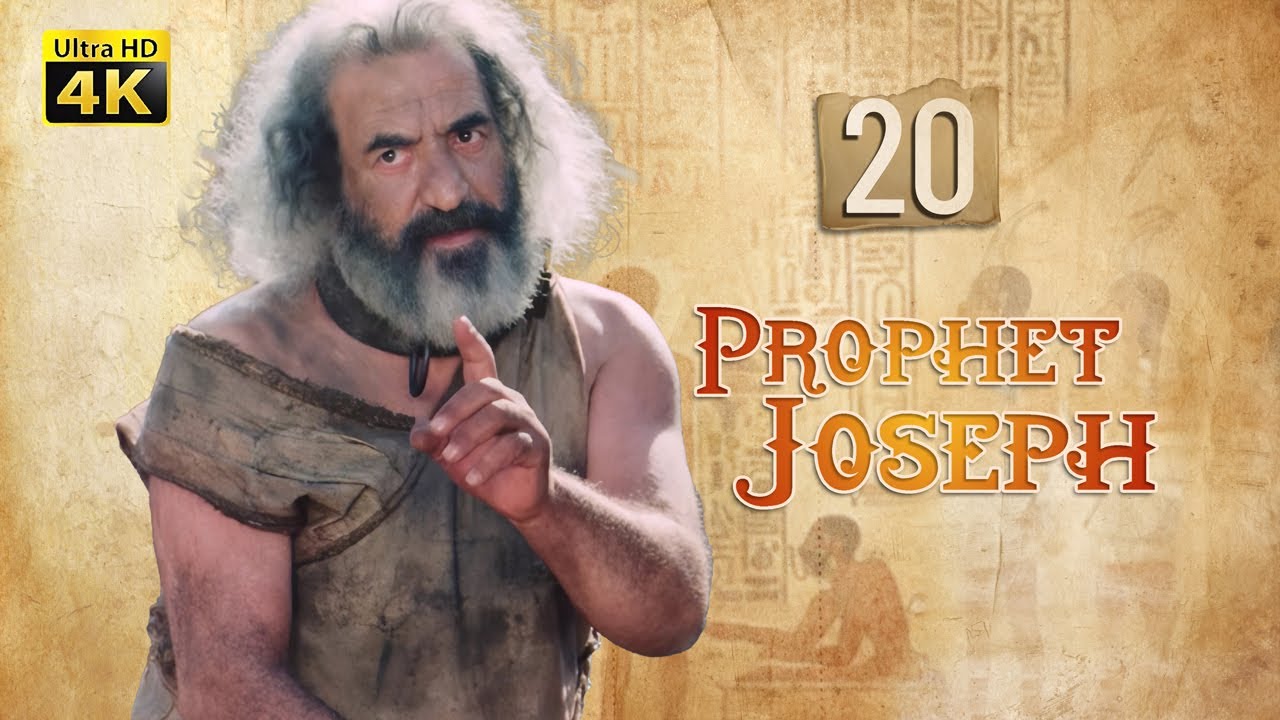 4K Prophet Joseph | English | Episode 20 - YouTube