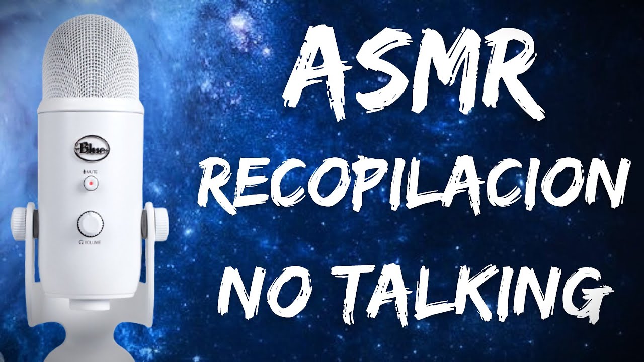 ASMR NO TALKING RECOPILACIÓN - YouTube