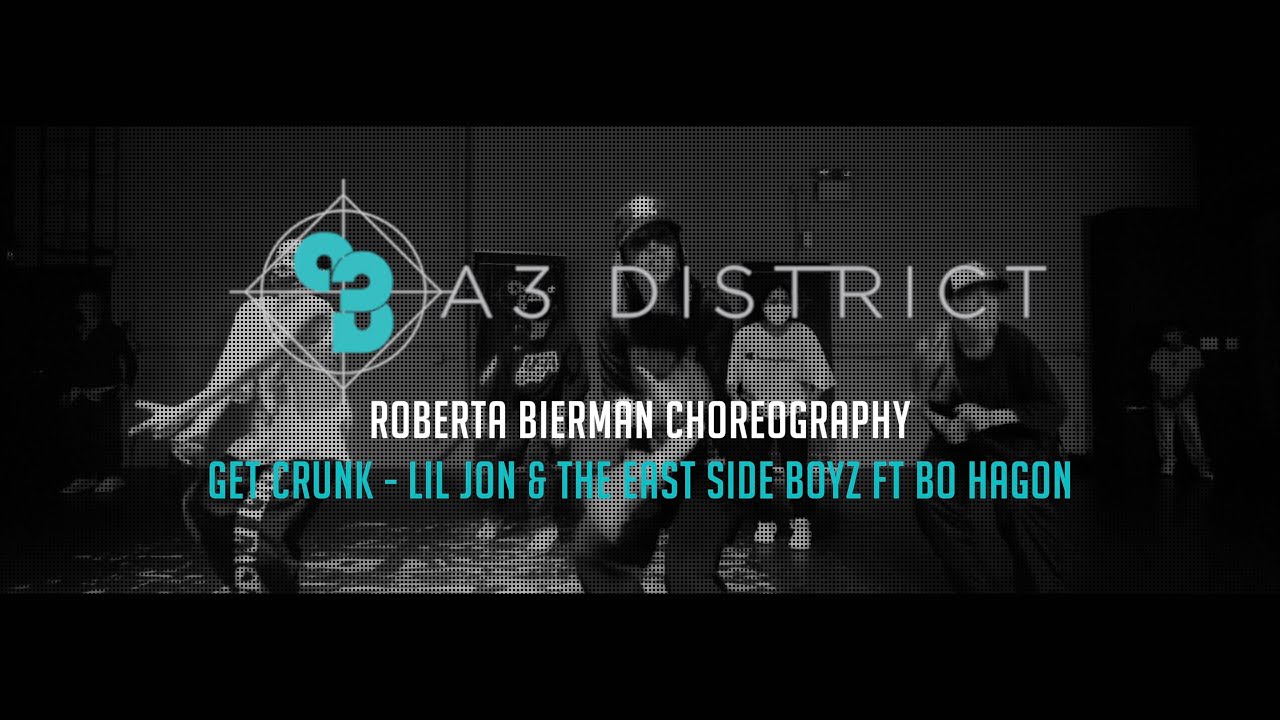 Lil Jon & The East Side Boyz Ft. Bo Hagon - Get Crunk | Roberta Bierman ...