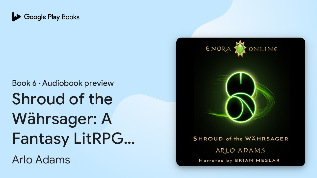 Shroud of the Währsager: A Fantasy LitRPG… by Arlo Adams · Audiobook ...