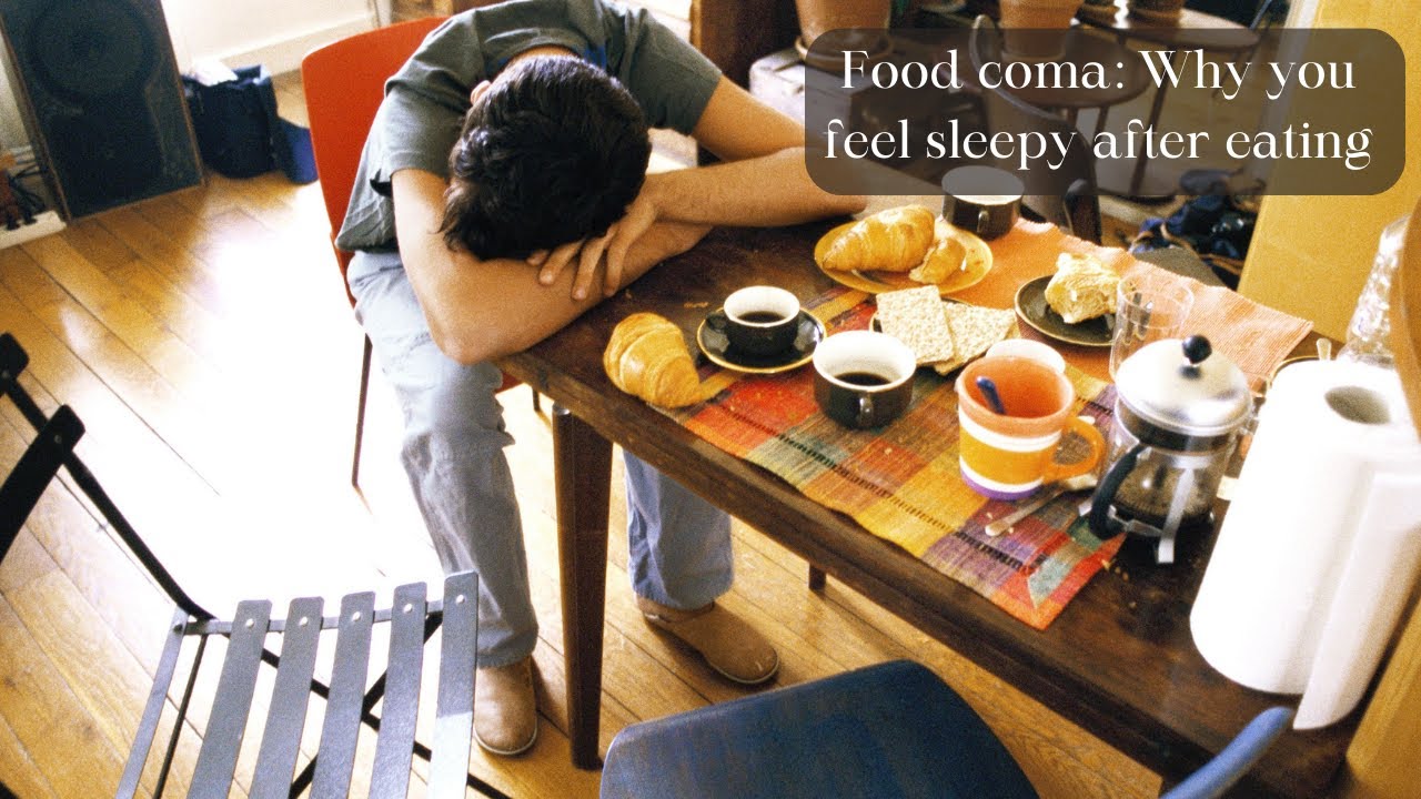 Food coma: Why you feel sleepy after eating - YouTube