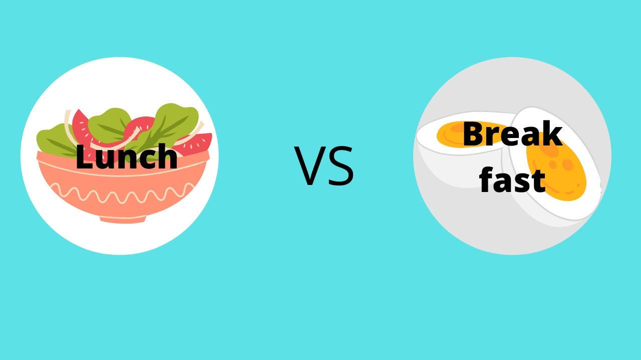 Lunch VS Breakfast - YouTube