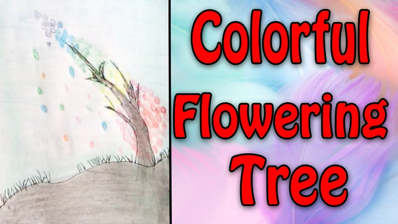 Beautiful Flowering Tree || Art By Sam - YouTube
