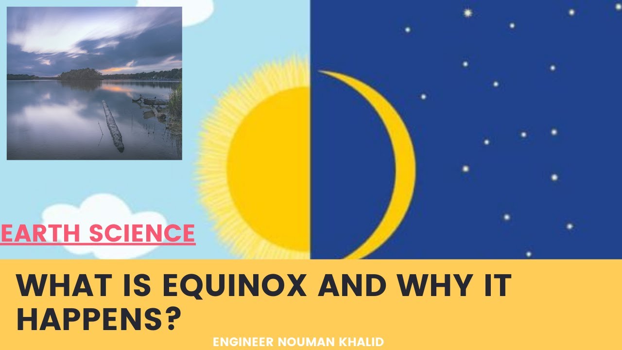 What is Equinox and why Equinox happens ? | - YouTube