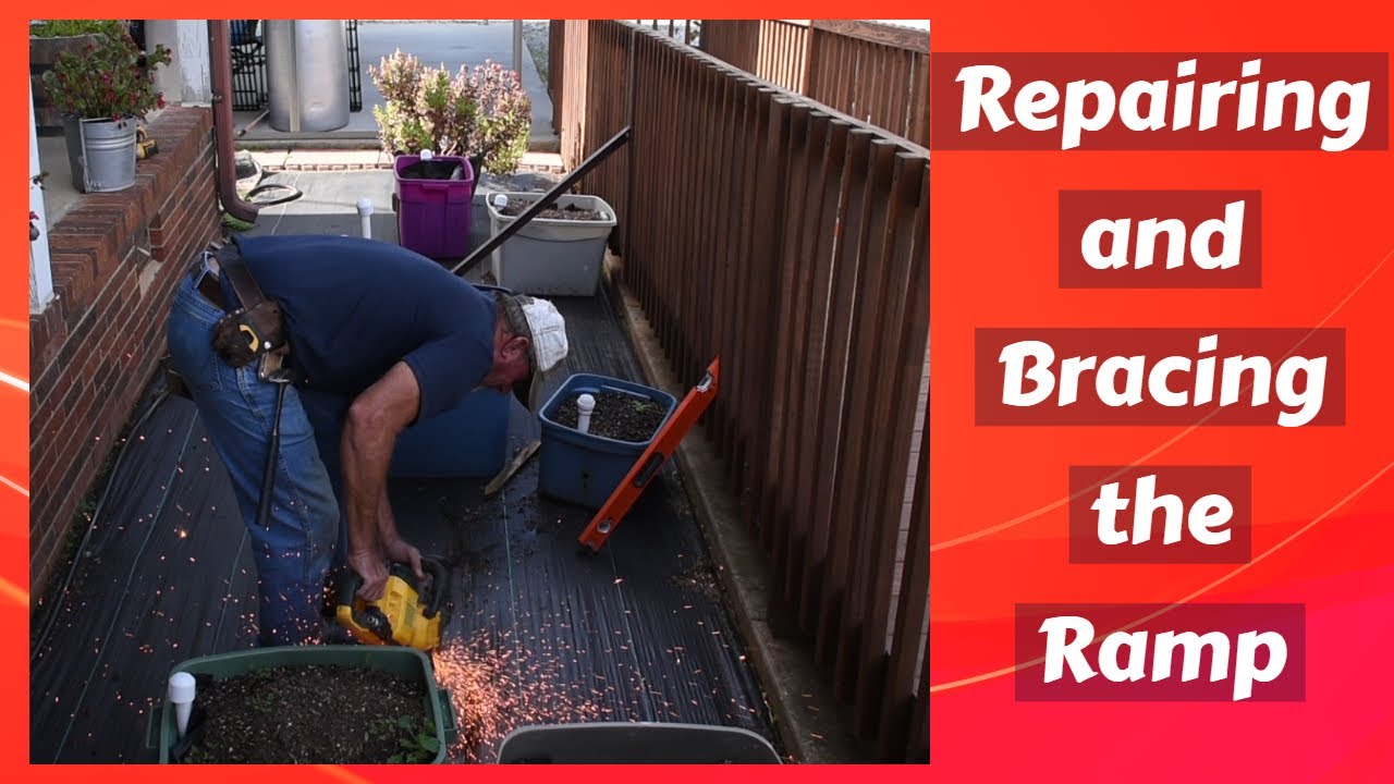 HOW OUR RAMP WAS REPAIRED INCLUDING BRACING THE SIDES, INSPIRATIONAL ...