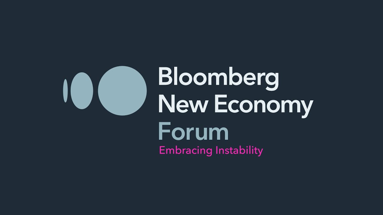 Bloomberg New Economy Forum: Embracing Instability - YouTube
