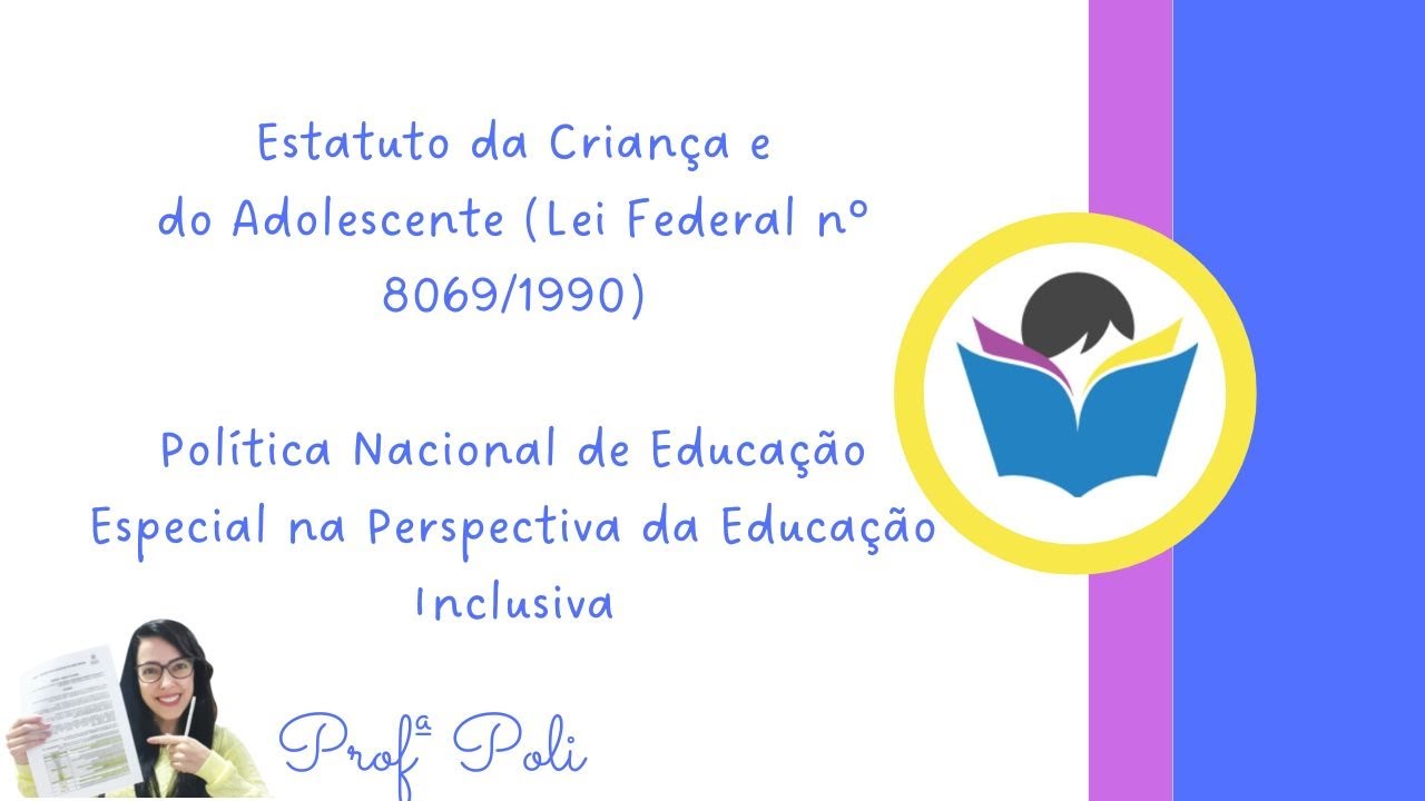 📝ECA Lei Federal 8069/1990. Política Nacional de Educação Especial na ...