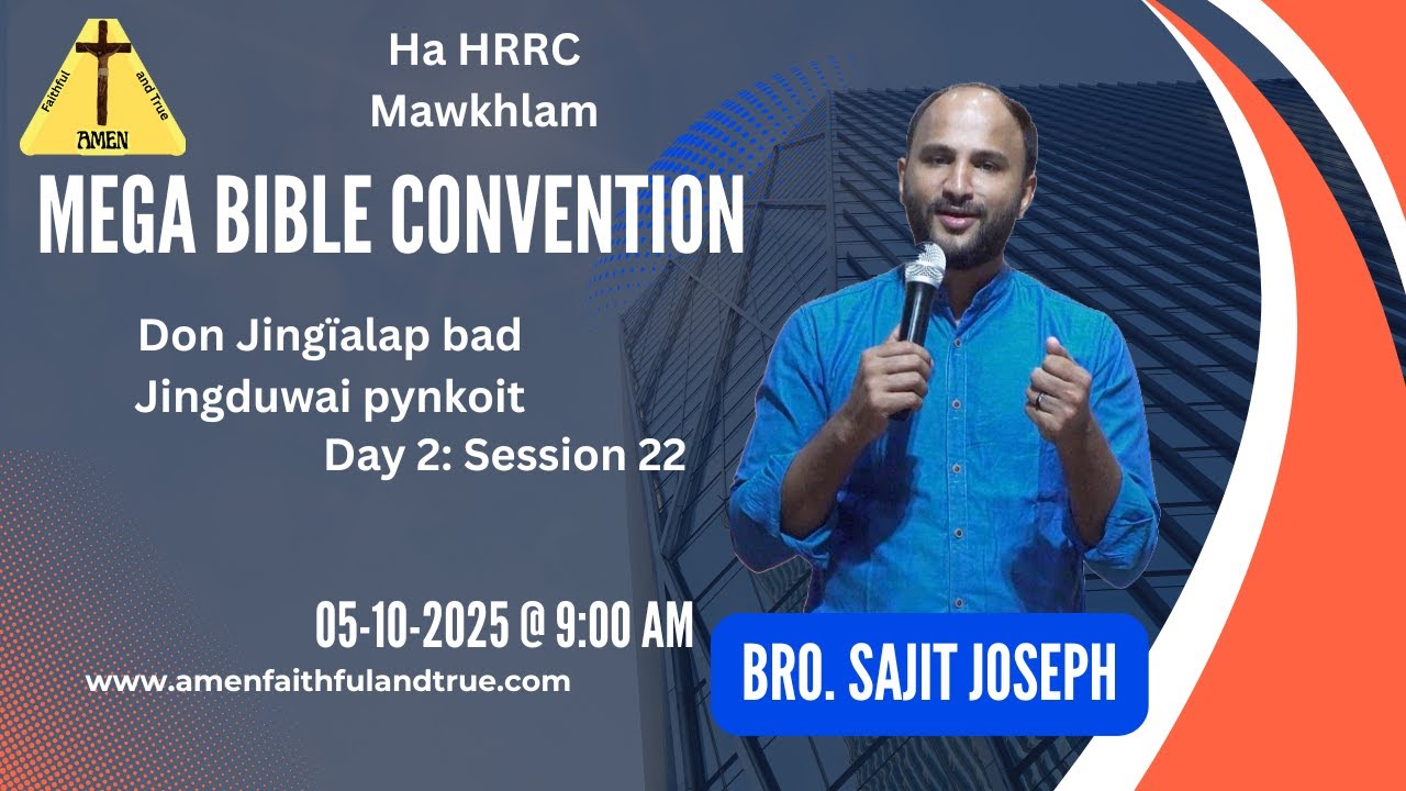 Mega Bible Convention Bro Sajit Joseph | 05-10-205 | Day 2 Session 2 | Marcel Myrthong channel ...