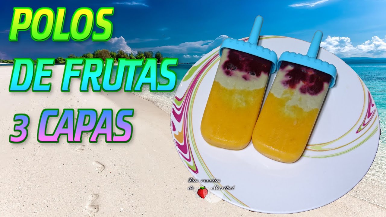 Helados POLOS Tricolor de Frutas SIN Azúcar - YouTube