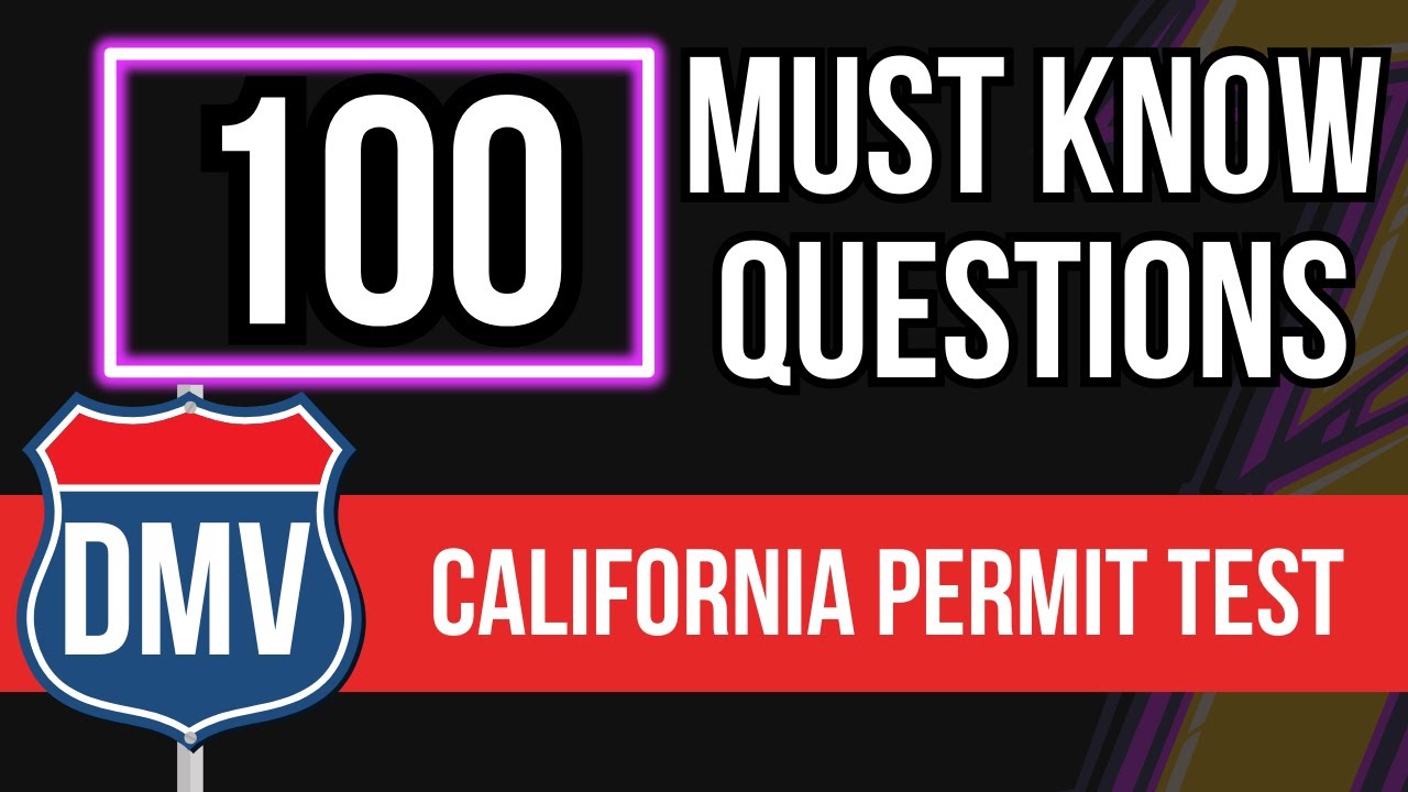 California DMV Permit Practice Test 2025 Real Written Exam (100 Must ...
