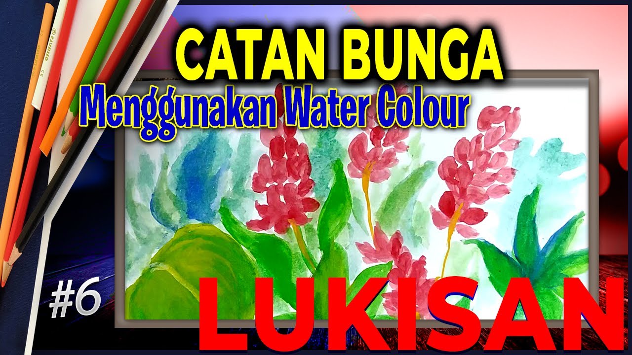 Lukisan Catan Bunga - YouTube