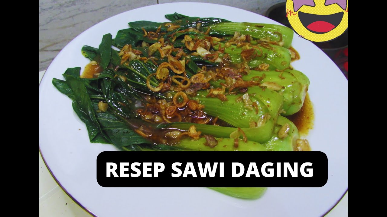 RESEP OLAHAN SEDERHANA SAWI DAGING,RESEP RUMAHAN HARIAN - YouTube