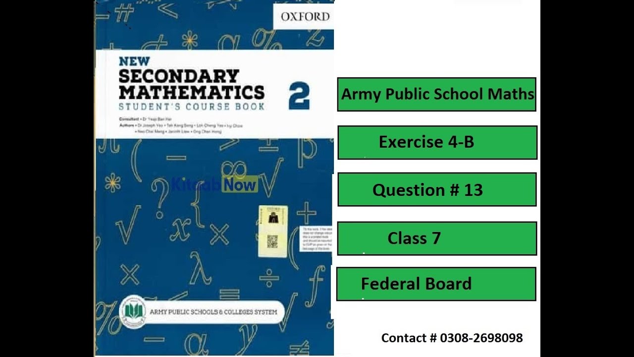 APS, Ex 4-B, Q.13, Class 7, Exercise 4-B, Question # 13, Army Public ...