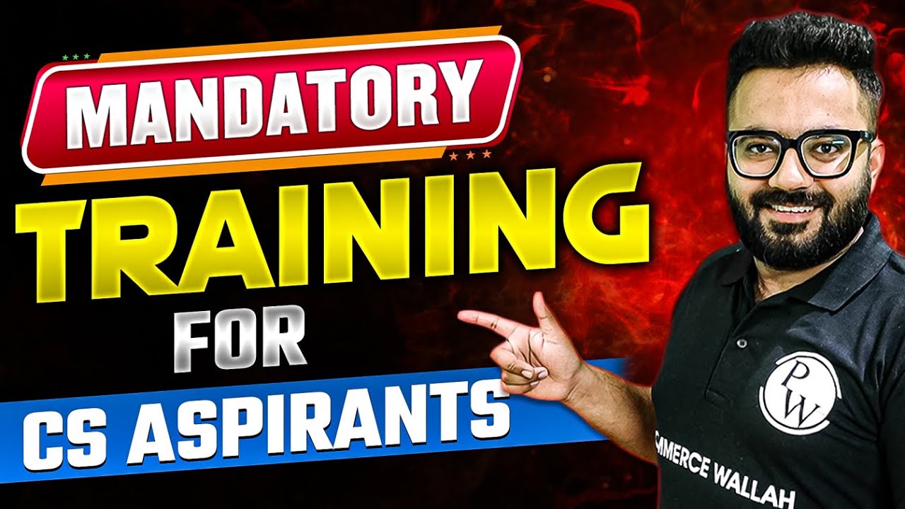 Mandatory Training For CS Aspirants 🤔 Complete Details - YouTube