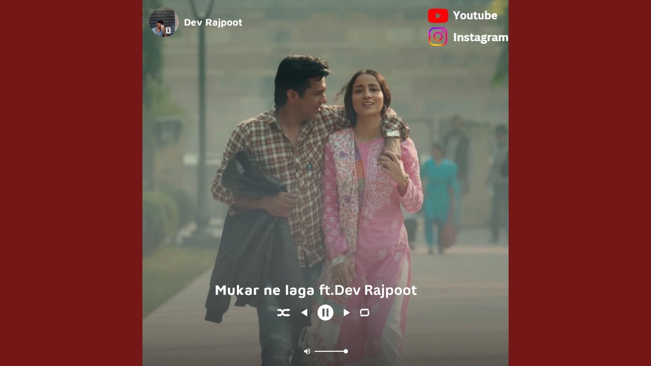 Mukar ne laga ft.Dev Rajpoot - YouTube