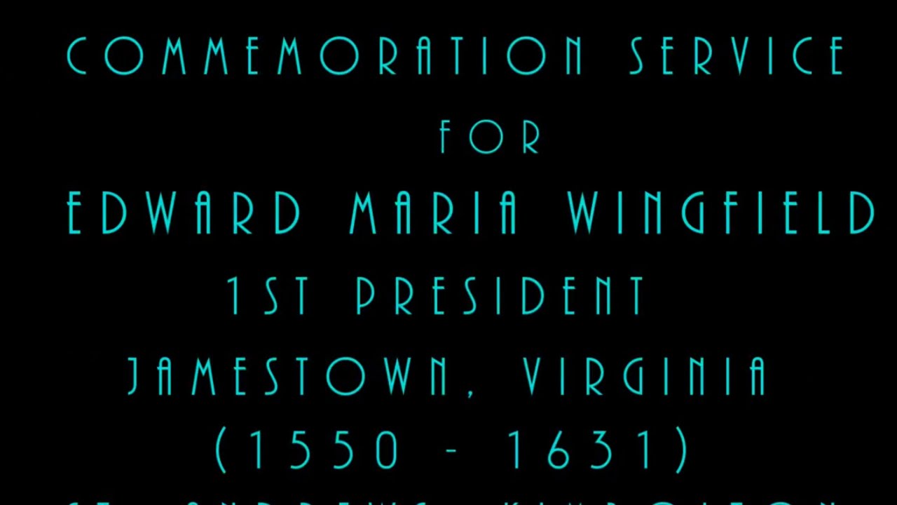 Wingfield Family Society - Edward Maria Wingfield Commemoration - YouTube